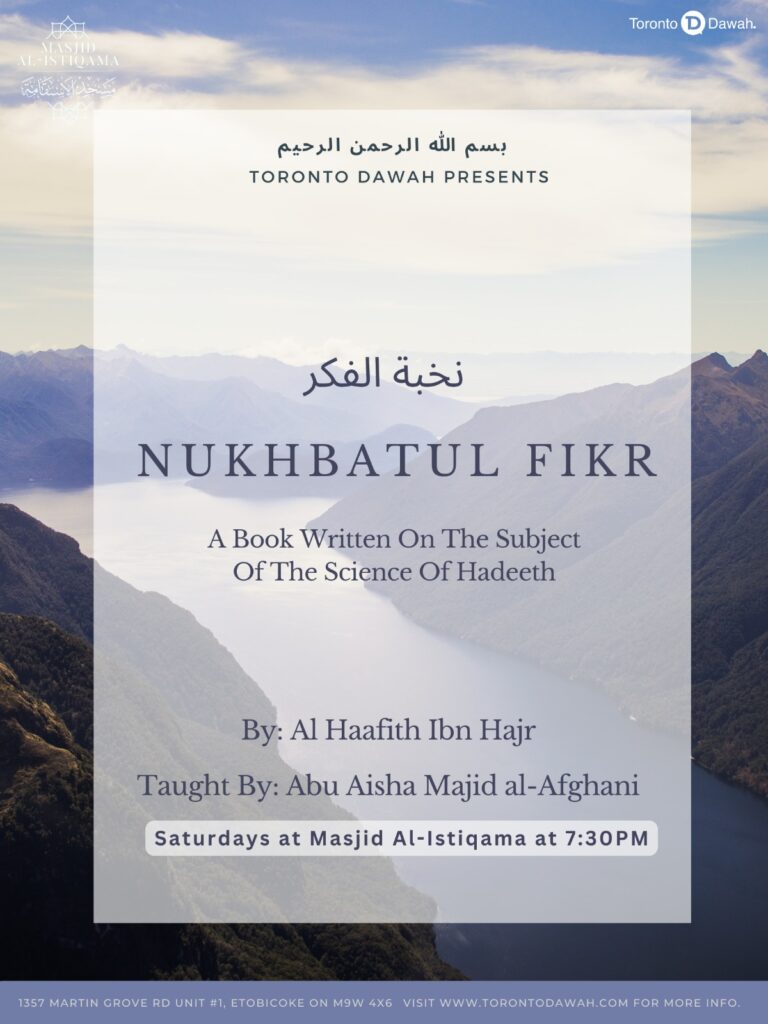 [CLASS] Nukhbatul Fikr – Majid Jawed Al-Afghanee – Toronto Dawah